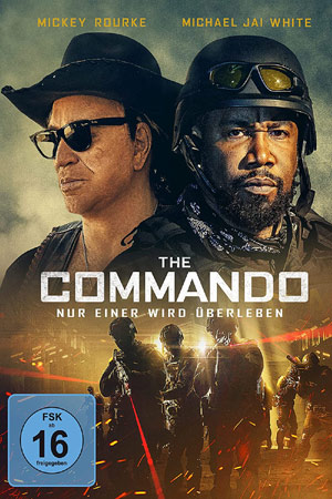 The Commando | Action mit Michael Jai White und Mickey Rourke ...